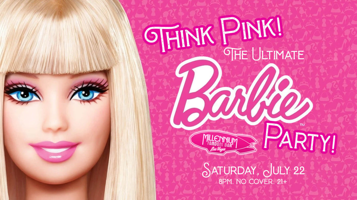 Captain's bLog 072023.16 : Think Pink! The Ultimate Barbie Party at Mi ...